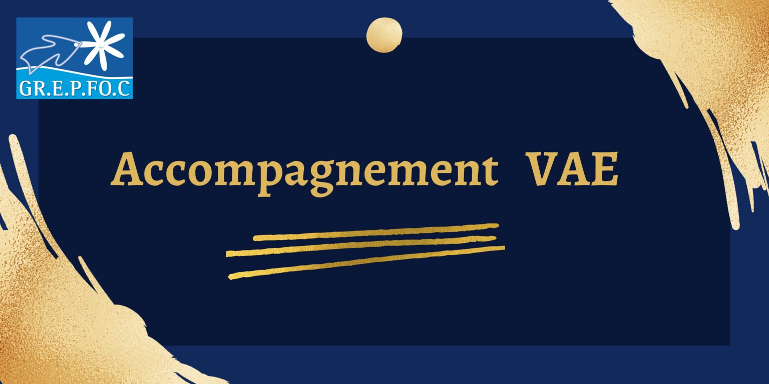 Accompagnement VAE – GREPFOC